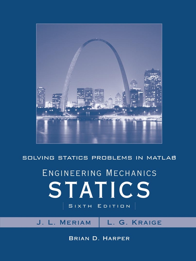 Solving Dynamics Problems in MATLAB to accompany Engineering Mechanics Dynamics 6e