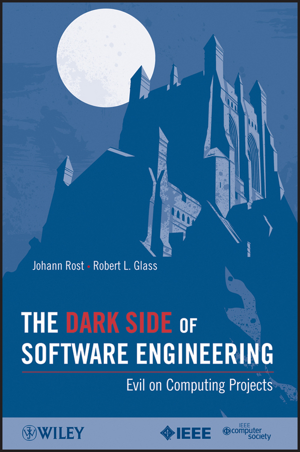 The dark side of software engineering : evil on computing projects | WorldCat.org