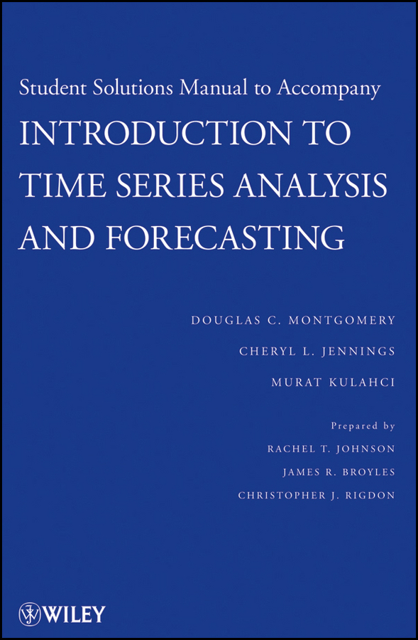 Introduction to Time Series Analysis and Forecasting, 1e Student ...