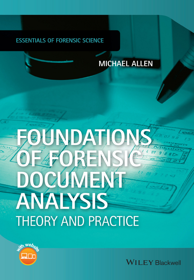 Foundations of forensic document analysis : theory and practice ...